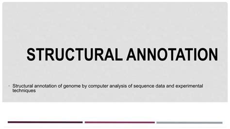 Structural Annotationpptx Genetics Science