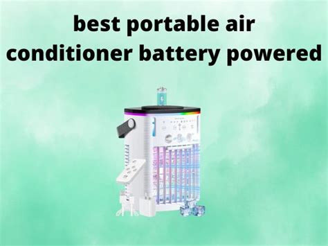 5 Best Portable Air Conditioner Battery Powered In 2026