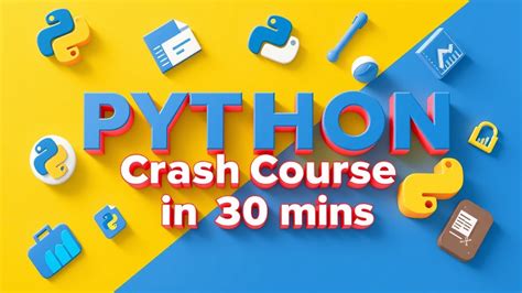 Python Crash Course In 30 Minutes Learn Python Basics Python For Beginners Learn Python