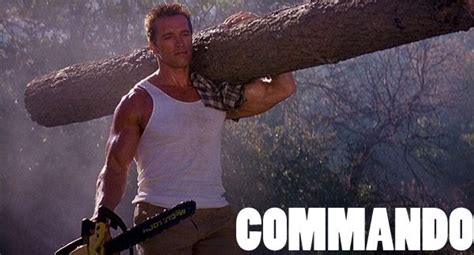 Arnold Schwarzenegger Movie Quotes Commando Actiefilms