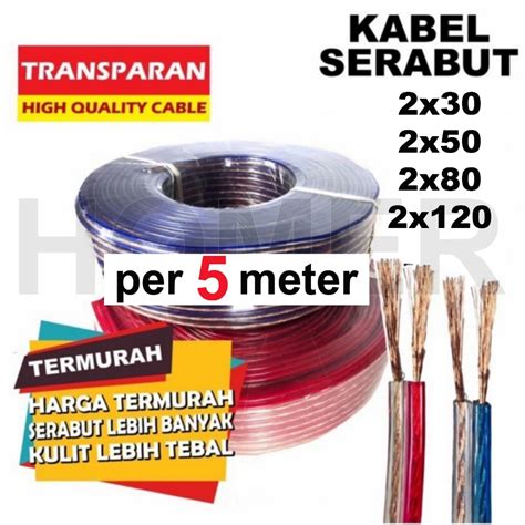 Jual Kabel Serabut Transparan Kabel Monster Kabel Serabut Kabel Listrik