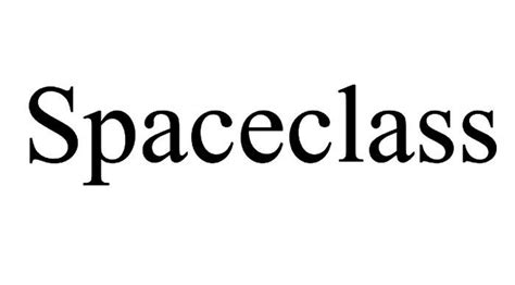 Spaceclass 商标查询 注册号47613765 爱企查 Spaceclass 商标查询 注册号47613765 爱企查