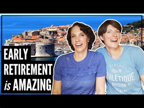 8 Reasons We Love Early Retirement Youtube