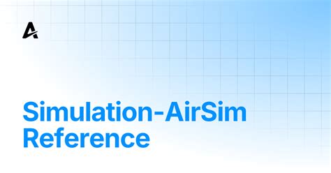 Simulation Airsim Reference Auterion Documentation