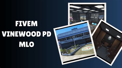 Fivem Vinewood Pd Mlo Realistic Roleplay Environment