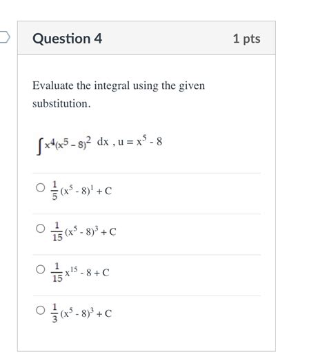 Solved Question 4evaluate The Integral Using The