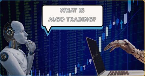 What Is Algo Trading Beginners Guide On How It Works In 2025