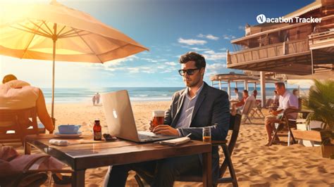 Workation 101 Everything You Need To Know Vacation Tracker