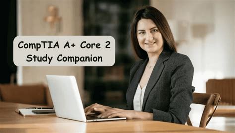 Comptia A Core 2 Certification Building It Foundations