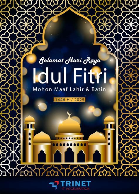 Idulfitri2025 Eidmubarak 1446h Mohonmaaflahirbatin Trinetit… Trinet Prima Solusi Official