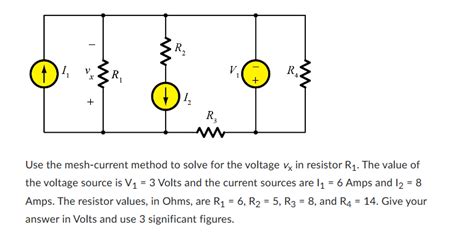 Solved Use The Mesh Current Method To Solve For The Voltage Chegg