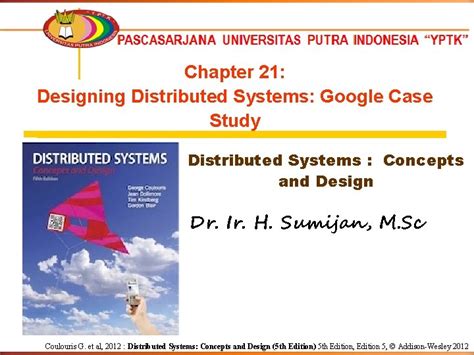 Chapter Designing Distributed Systems Google Case Study