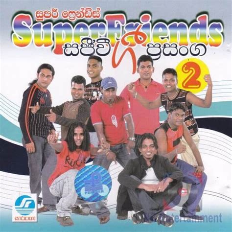 Super Friends Sajeewi Gee Prasanga 2 New Chapter