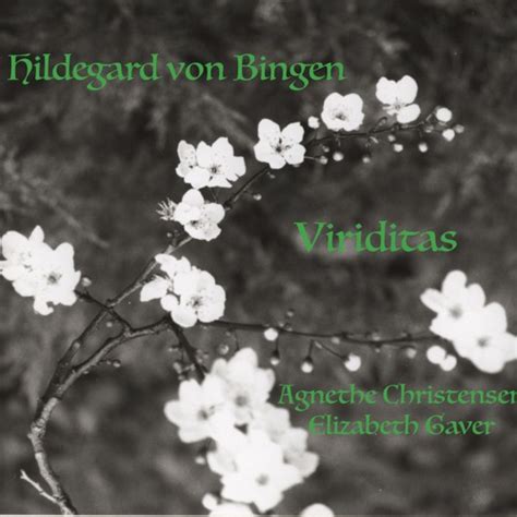 Stream Elizabethgaver Listen To Hildegard Von Bingen Viriditas Playlist Online For Free On