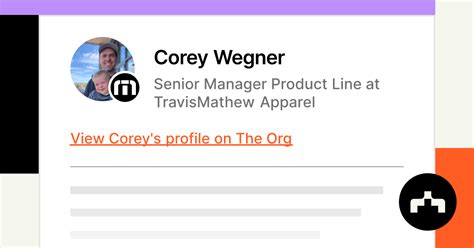 Corey Wegner Senior Manager Product Line At Travismathew Apparel The Org