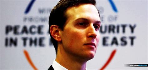The Middle East Peace Plan Being Pushed By Jared Kushner Will Require