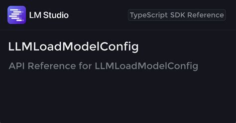 LLMLoadModelConfig | LM Studio Docs