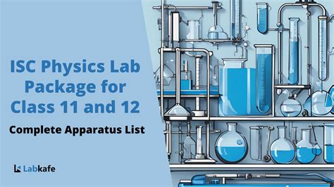 Isc Physics Lab Package For Class 11 And 12