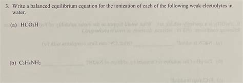 Solved 3 Write A Balanced Equilibrium Equation For The