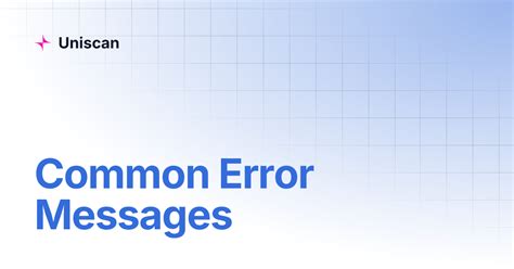 Common Error Messages Uniscan