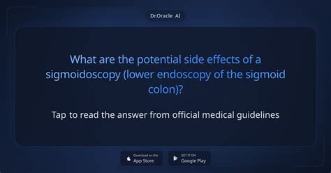 What Are The Potential Side Effects Of A Sigmoidoscopy Lower Endoscopy