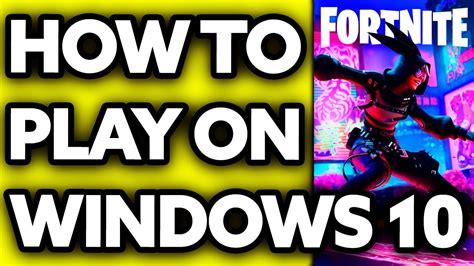 How To Play Fortnite On Windows 10 2025 Youtube