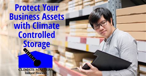Protect Your Business Assets With Climate Controlled Storage