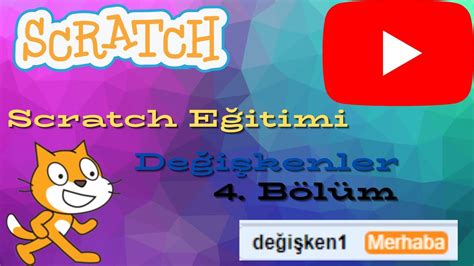 Scratch Eğitimi 4 Değişkenler Youtube