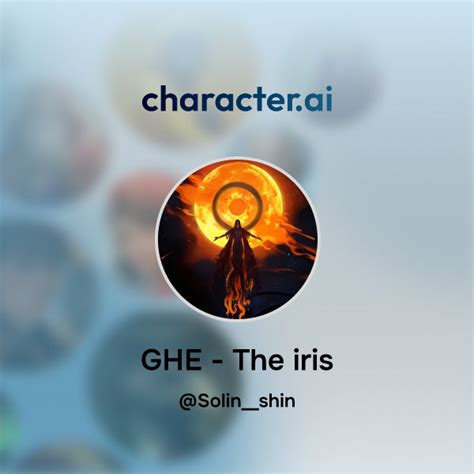 Chat With Ghe The Iris Character Ai Ai Chat Reimagined Your Words Your World