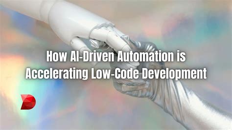 How Ai Driven Automation Is Accelerating Low Code Datamyte