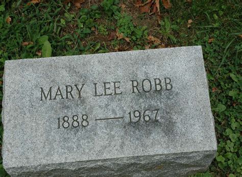 Mary Lee Robb 1888 1967 Find A Grave Memorial