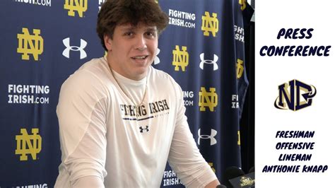 Freshman Ol Anthonie Knapps First Notre Dame Press Conference Youtube