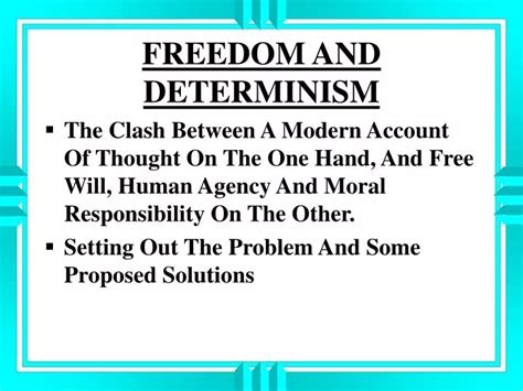 Ppt Freedom And Determinism Powerpoint Presentation Free Download Id 5385023