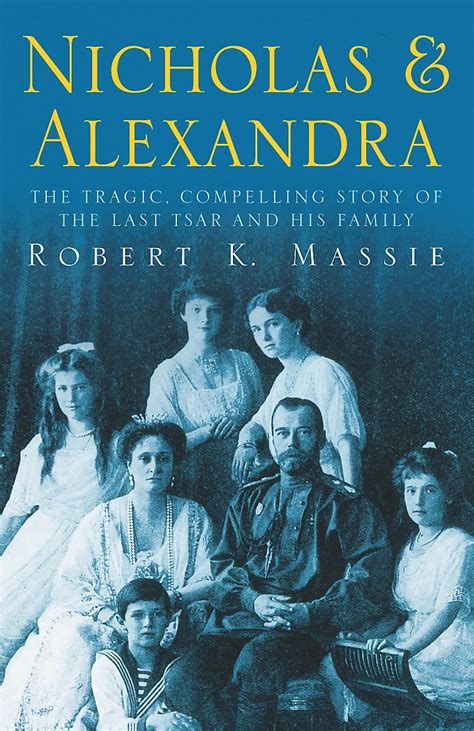 Amazon Nicholas And Alexandra Nicholas And Alexandra Massie Robert K