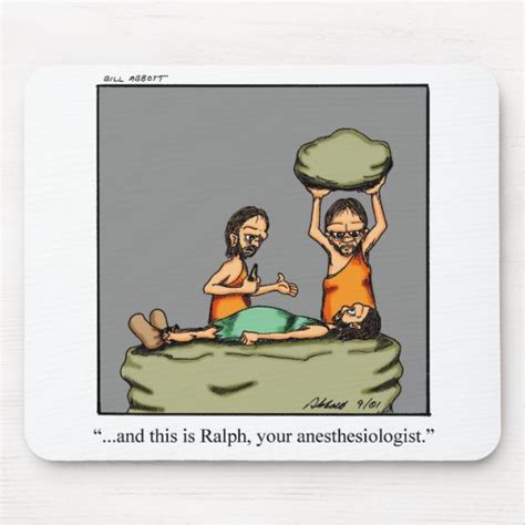 Funny Anesthesiologist Humor Mouse Pad