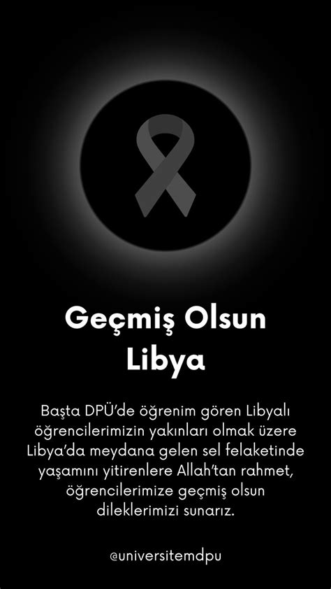 Başta DpÜde öğrenim Gören Libyalı öğrencilerimizin Yakınları Olmak üzere Libyada Meydana Gelen