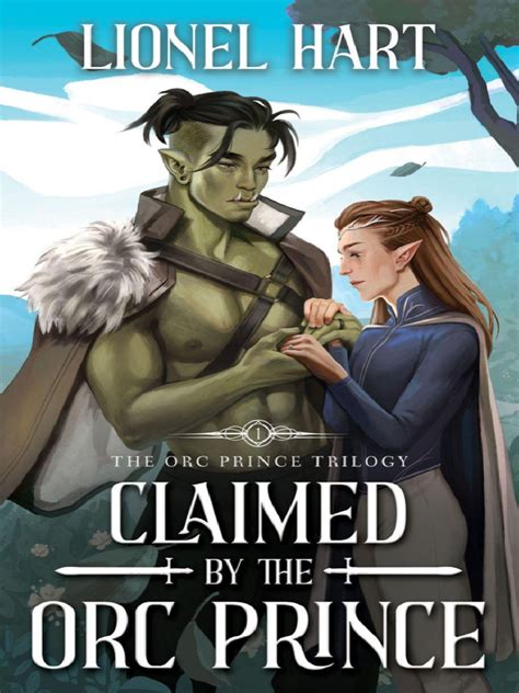 1 Claimed By The Orc Prince Lionel Hart Pdf Ropa Duendes