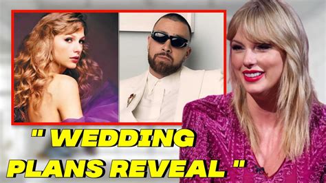 Unveiling Taylor Swifts Secret Summer Wedding With Travis Kelce Youtube