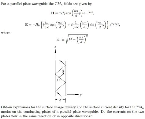 For A Parallel Plate Waveguide The Tmn Fields Are Given By 𝐇 X̂h0