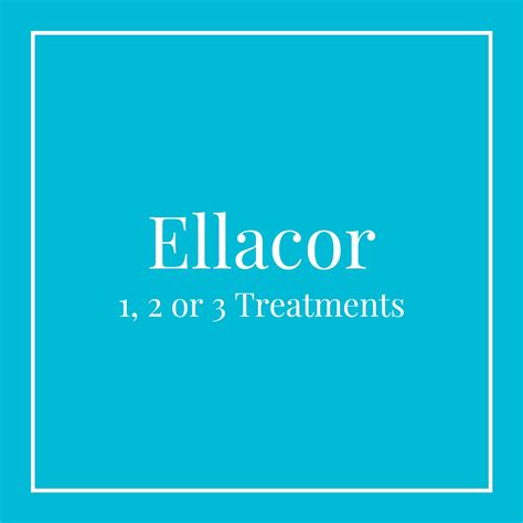 Ellacor 1 2 Or 3 Treatments Renewalmd