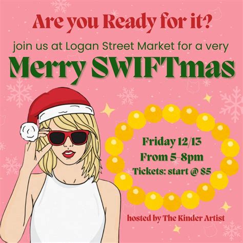 Merry Swiftmas — Logan Street Market