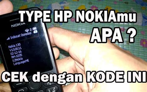 Cara Cek Tipe Hp Nokia Semua Tipe Dan Model Terbaru