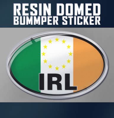 Oval Irl Flag And Eu Stars Resin Domed Travel Bumper Or Window Badge