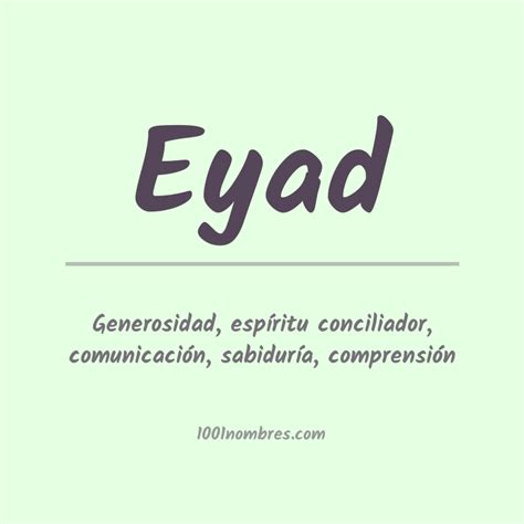 Significado Del Nombre Eyad