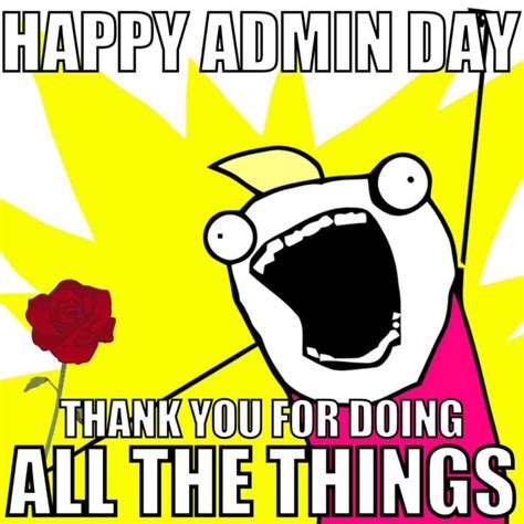 Best Administrative Professional Day Memes And Images 2023
