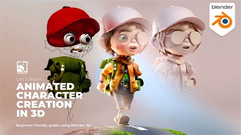 Lets Learn Animated Character Creation In 3d Blender Market