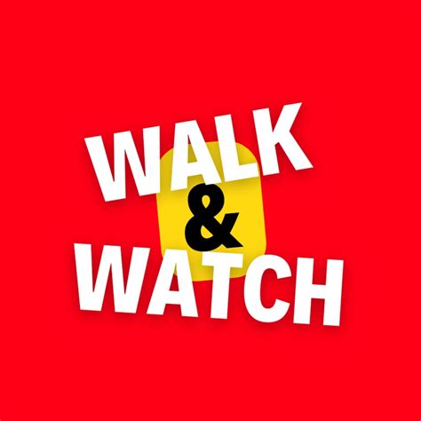Walkandwatch Youtube