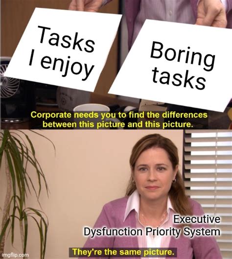 The Perils Of Executive Dysfunction🥲 Radhdmeme