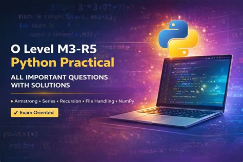 O Level M3 R5 Python Practical Questions With Programs