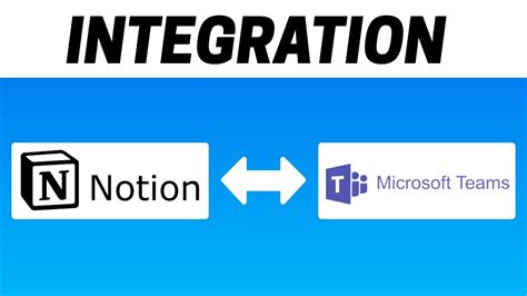 how to integrate notion with microsoft teams youtube